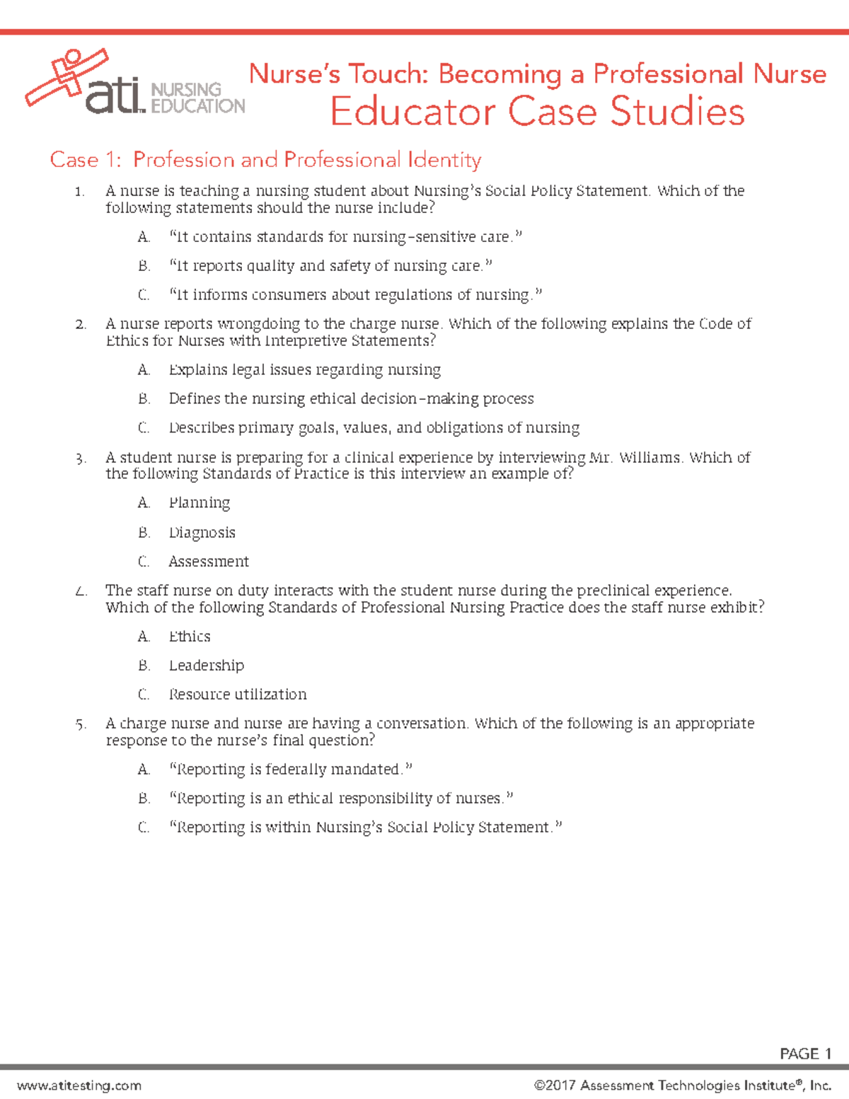 Case Study for professional nurse - PAGE 1 Nurse’s Touch: Becoming a ...