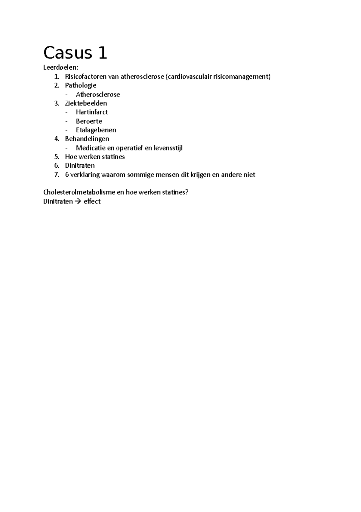 Casus 1 - Casus 1 Leerdoelen: 1. Risicofactoren van atherosclerose (cardiovasculair - Studeersnel