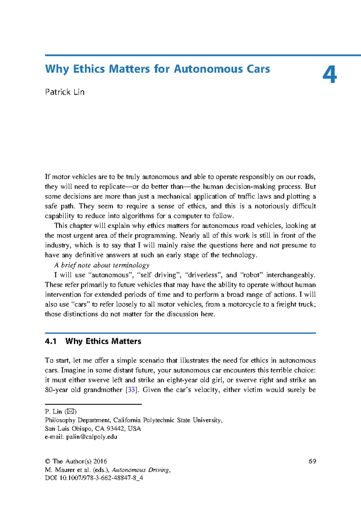 Ethical Considerations for Autonomous Vehicles: Insights on 4CS Ethics ...