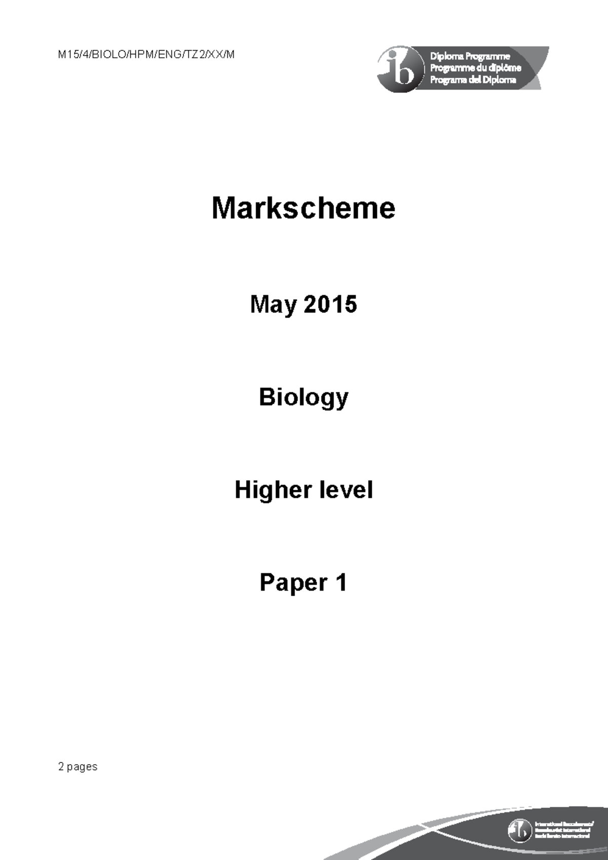 Markscheme for May 2015 Biology HL Paper 1 (TZ2) - Studocu