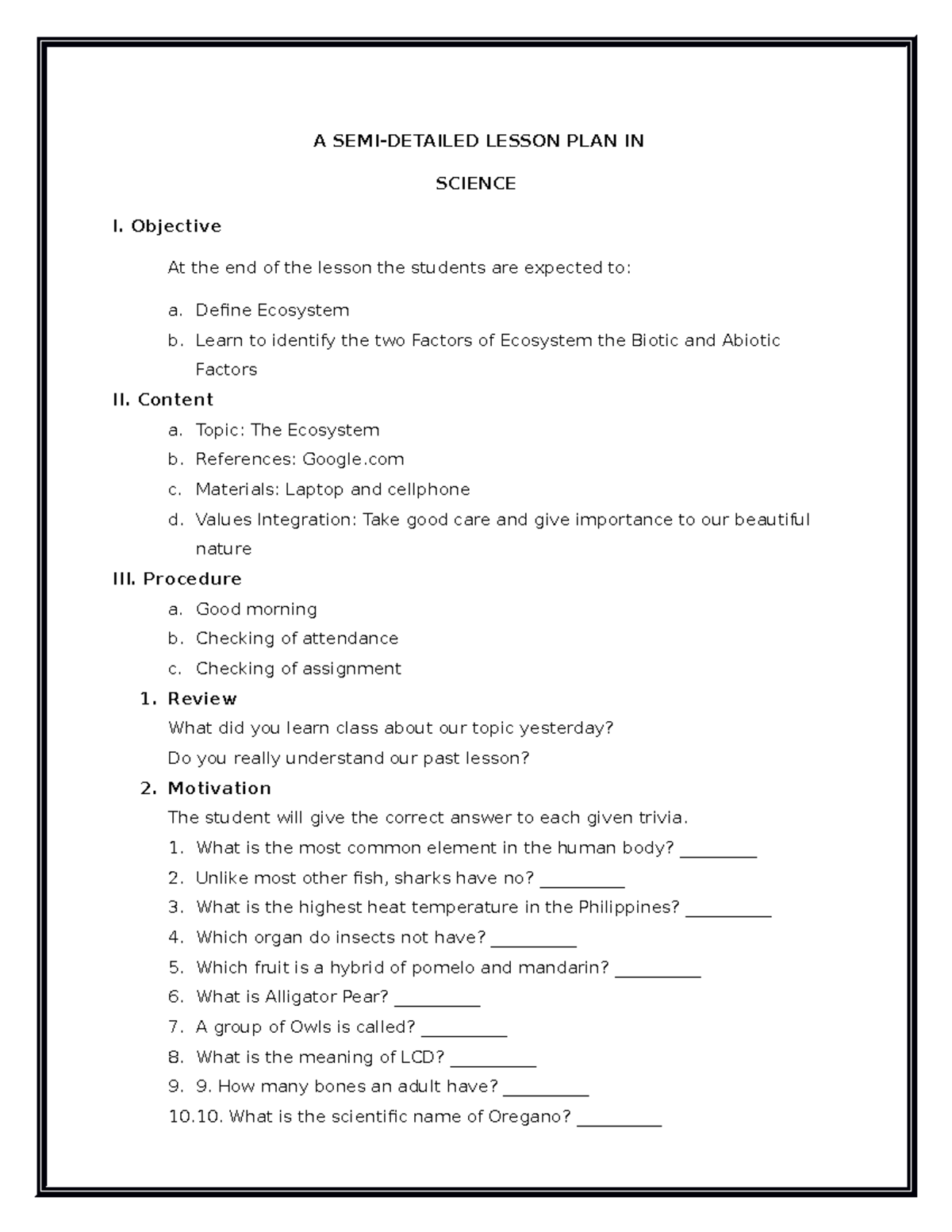 Lesson Plan in Science (Ecosystem) Biotic and abiotic Components - A SEMI-DETAILED LESSON PLAN ...