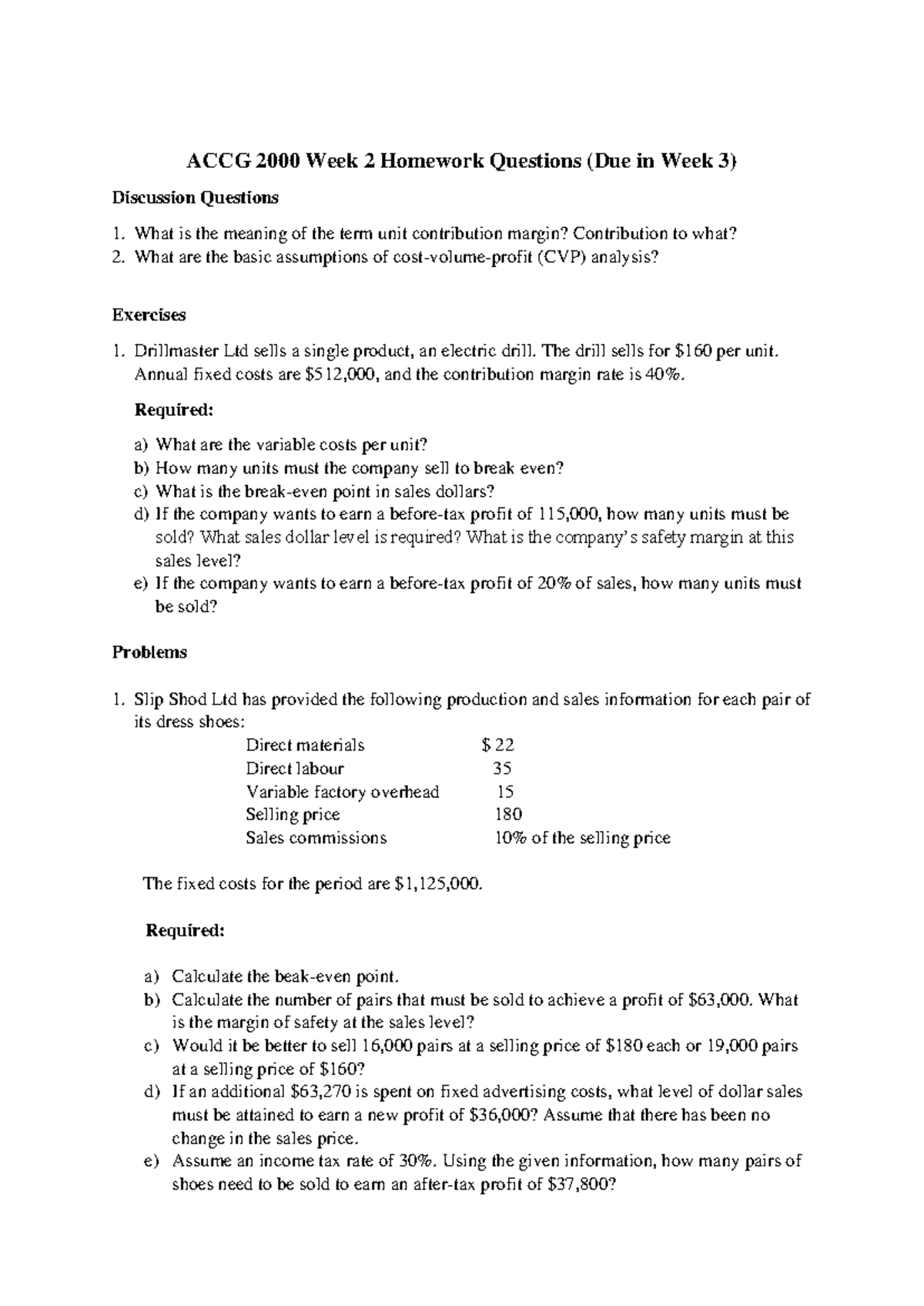 ACCG 2000 Week 2 Homework Questions - ACCG 2000 Week 2 Homework Questions (Due in Week 3 ...