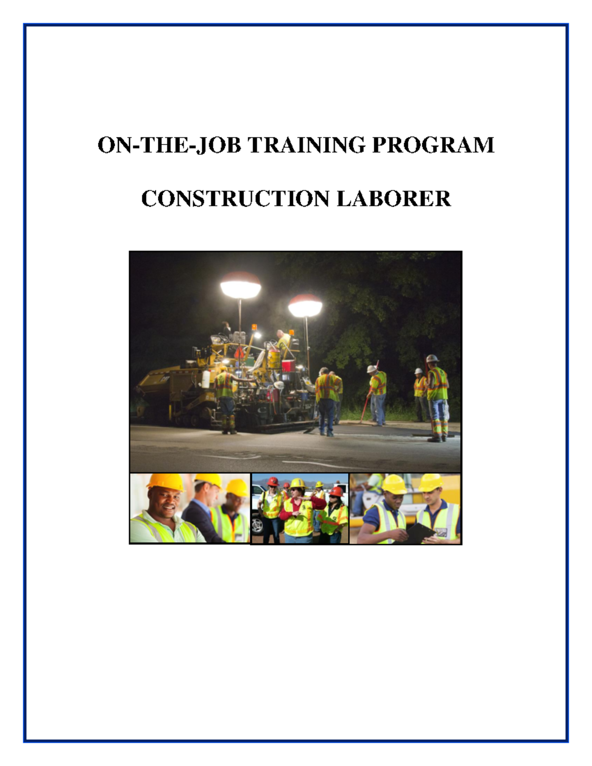 OJT Construction Laborer Trainee Program Overview & Requirements - Studocu