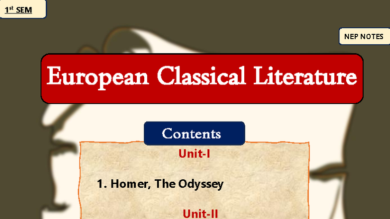 Sem 1 European Classical Literature: Comprehensive Study Notes - Studocu