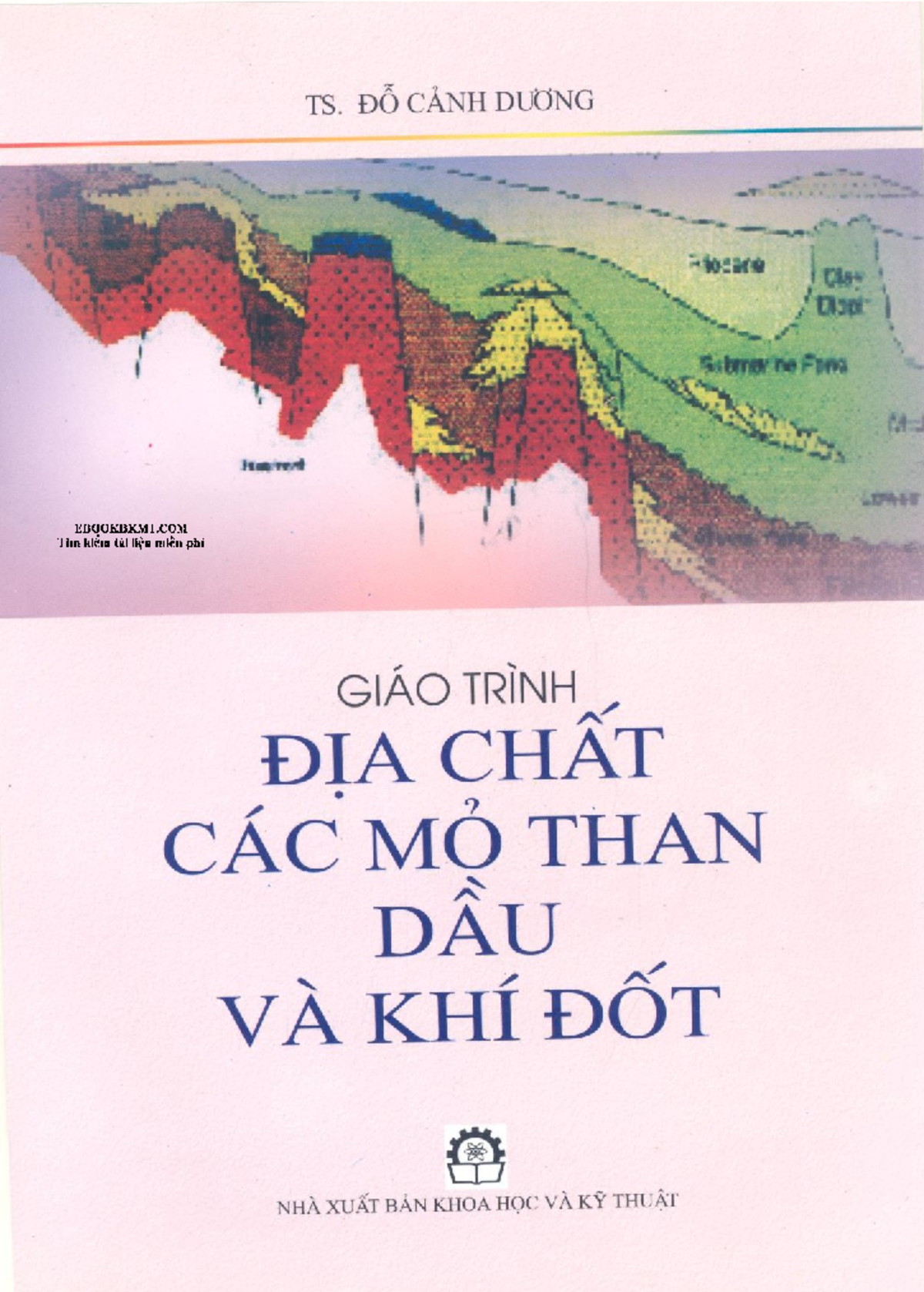 Sách giao trinh dia chat cac mo than dau va khi dot thuvien PDF - Kinh ...