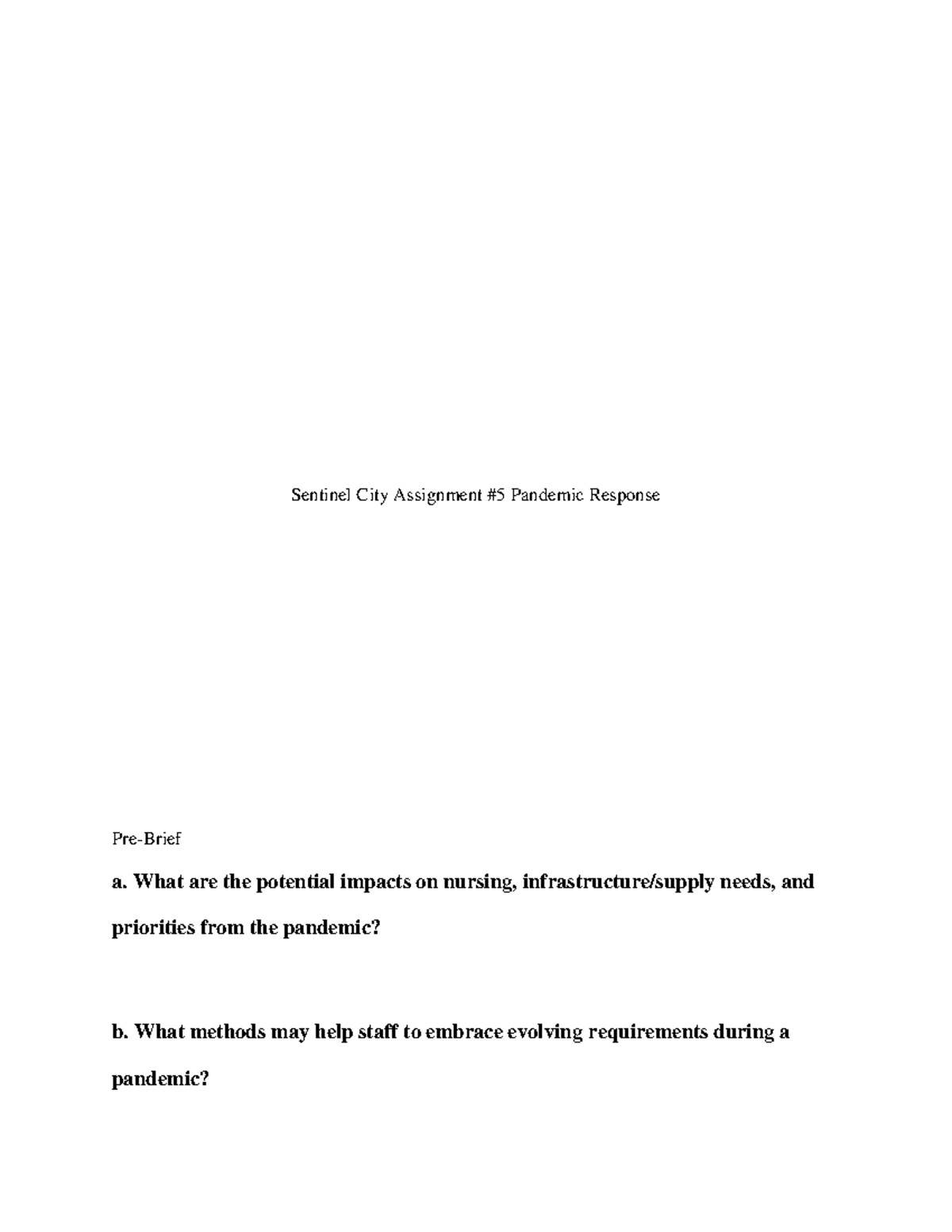 Sentinel City Assignment #5 Pre-brief - Sentinel City Assignment # 5 Pandemic Response Pre-Brief ...