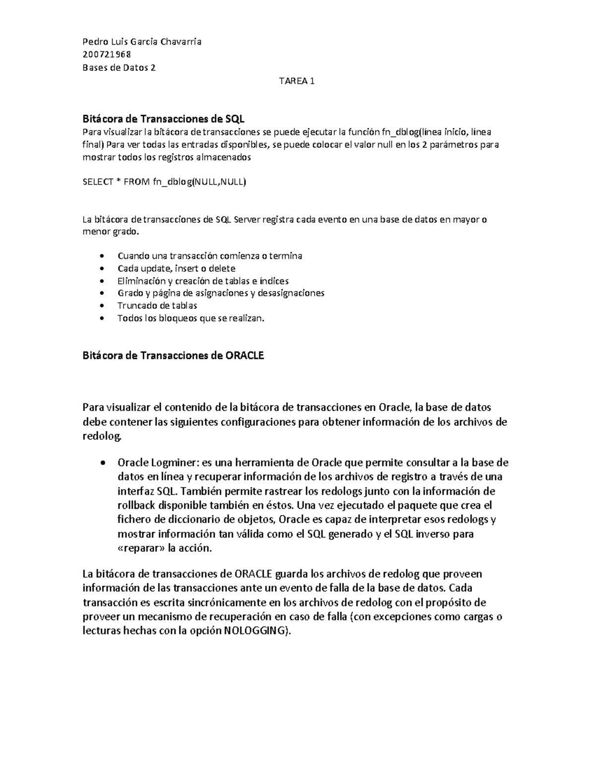 [BD2]Tareas Clase y Laboratorio - Pedro Luis Garcia Chavarria 200721968 Bases de Datos 2 TAREA 1 ...