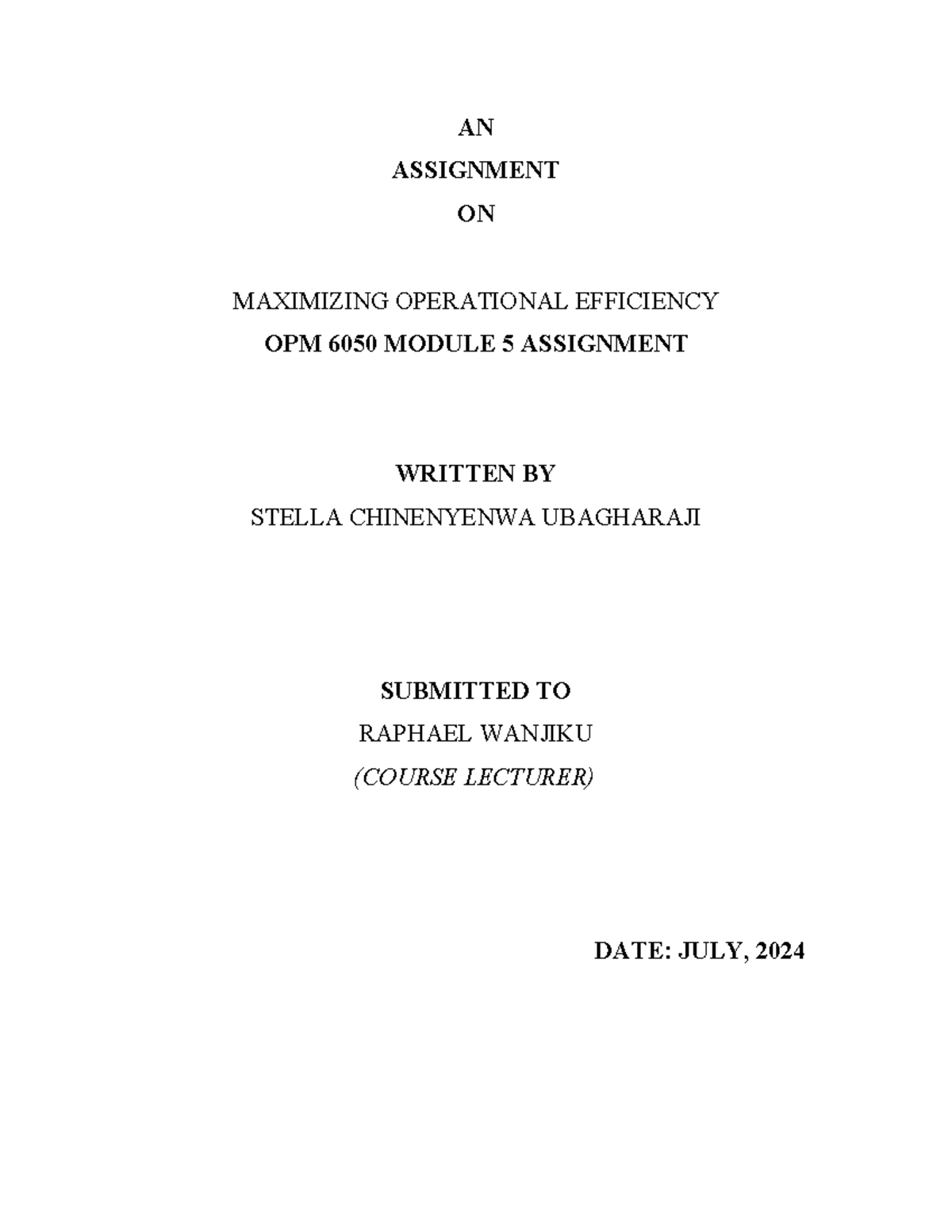 OPM 6050 Module 5 Assignment: Enhancing Operational Efficiency - Studocu