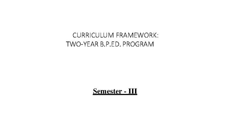 B.P.Ed Syllabus Semester - IIl pdf - CURRICULUM FRAMEWORK: TWO-YEAR B.P ...