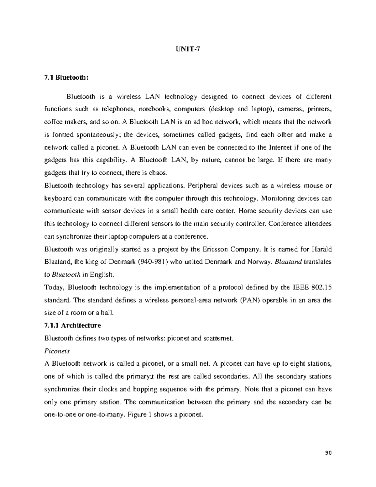 Lecture 9 - Computer Networks - UNIT- 7 Bluetooth: Bluetooth is a wireless LAN technology ...