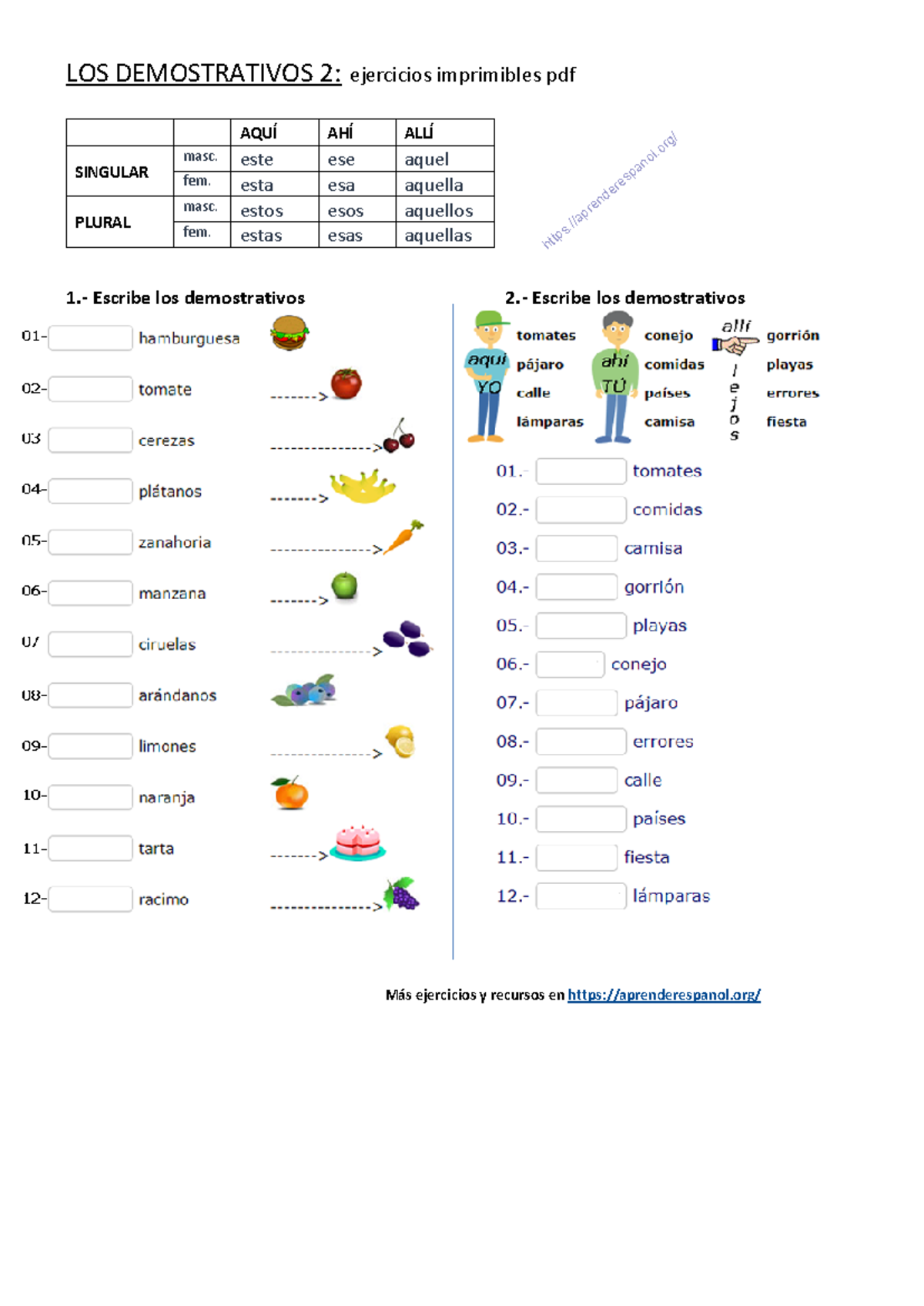 Demostrativos 2 - Demonstratives in Spanish Exercise (AQUI, AHI, ALLI ...