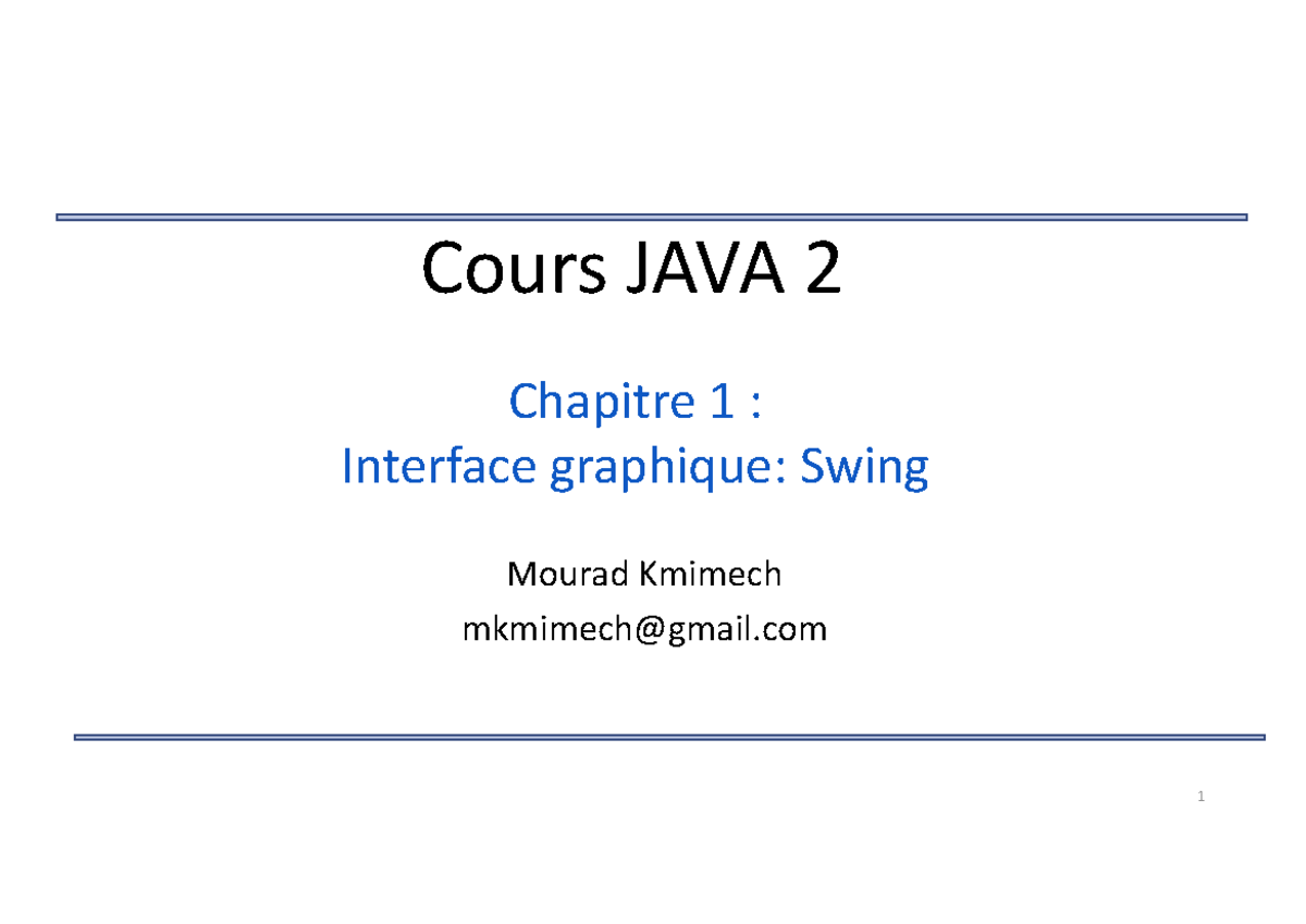 Chapitre 1 Java2 - Correction de exercice 5 TD2 java - Chapitre 1 : Interface graphique: Swing ...