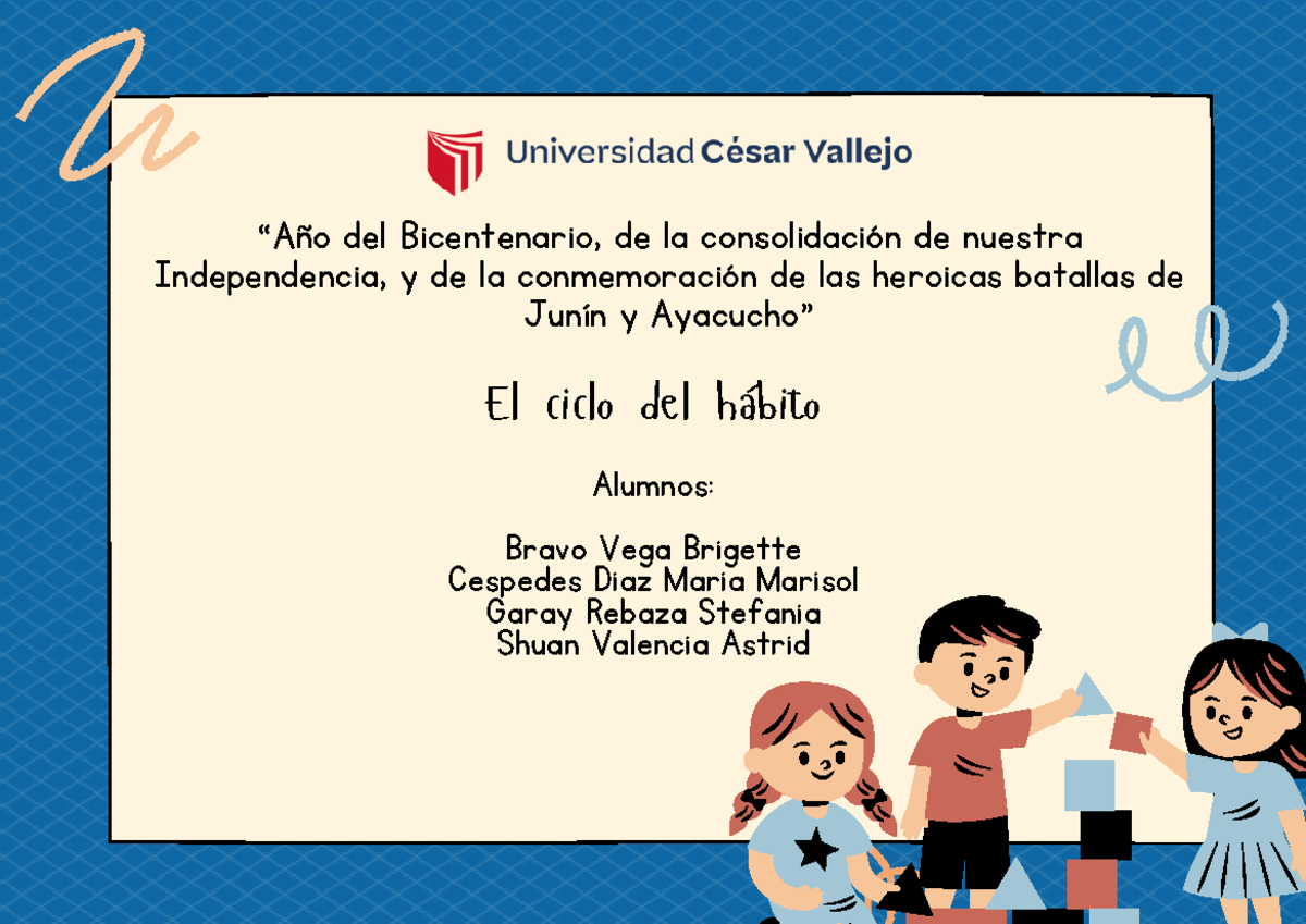 Semana 7 - El ciclo del hábito Alumnos: Bravo Vega Brigette Cespedes ...