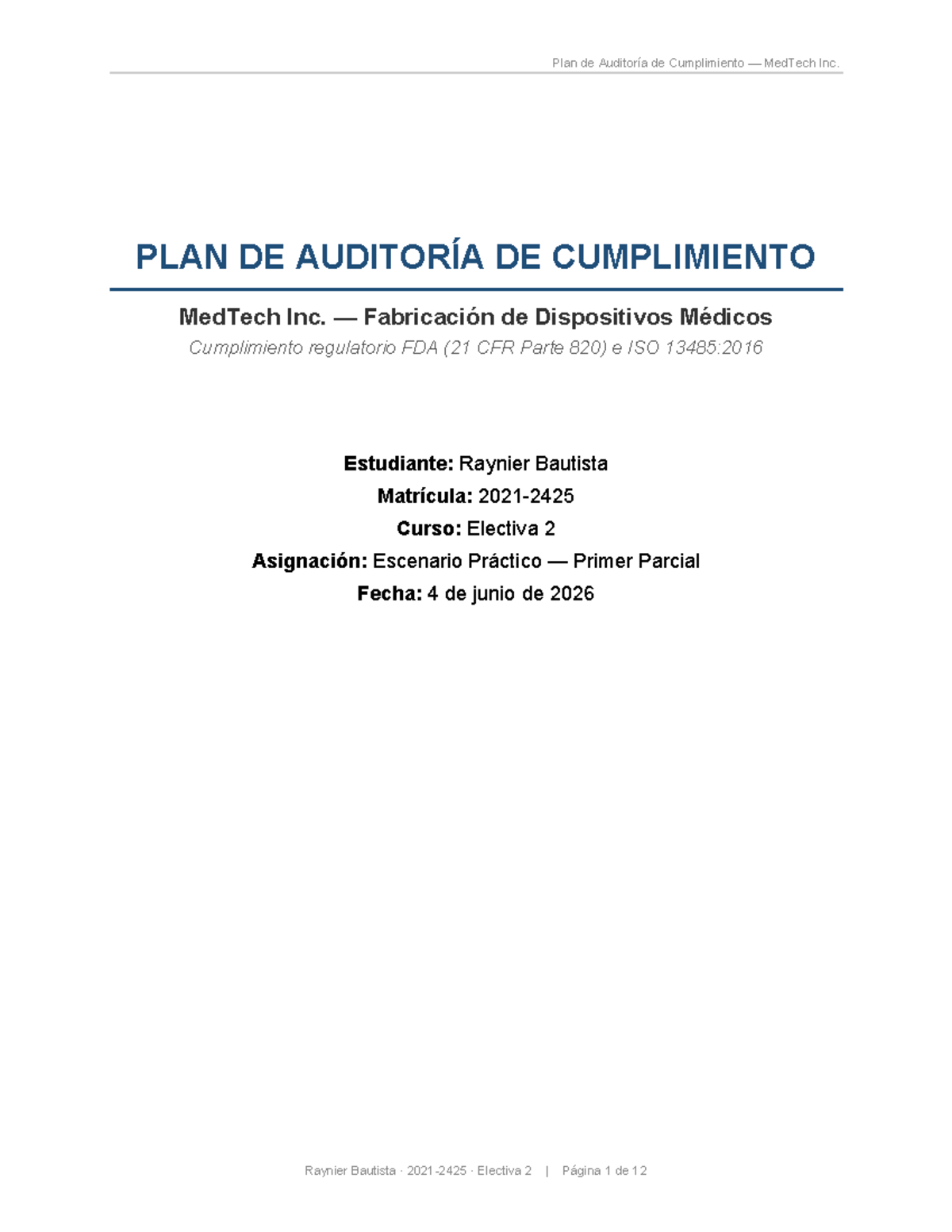Plan de Auditoría de Cumplimiento FDA e ISO 13485:2016 - Electiva 2 ...