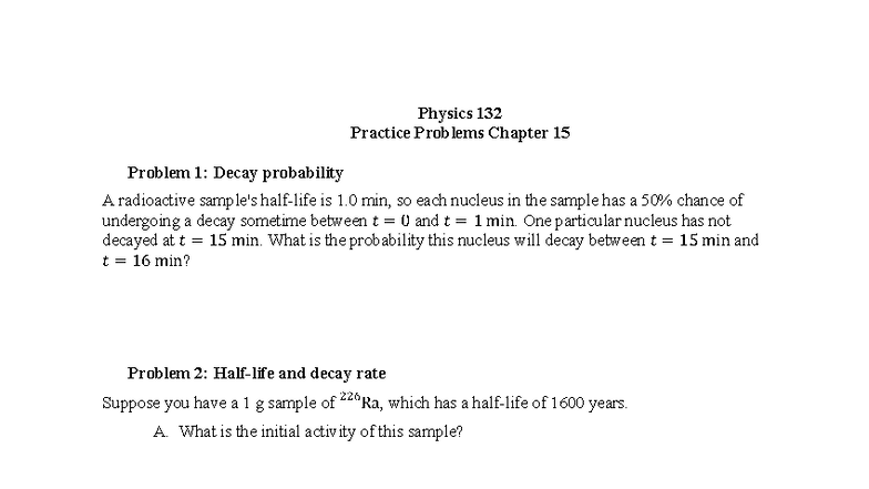 Physics 132 Chapter 15 Practice Problems on Radioactive Decay - Studocu