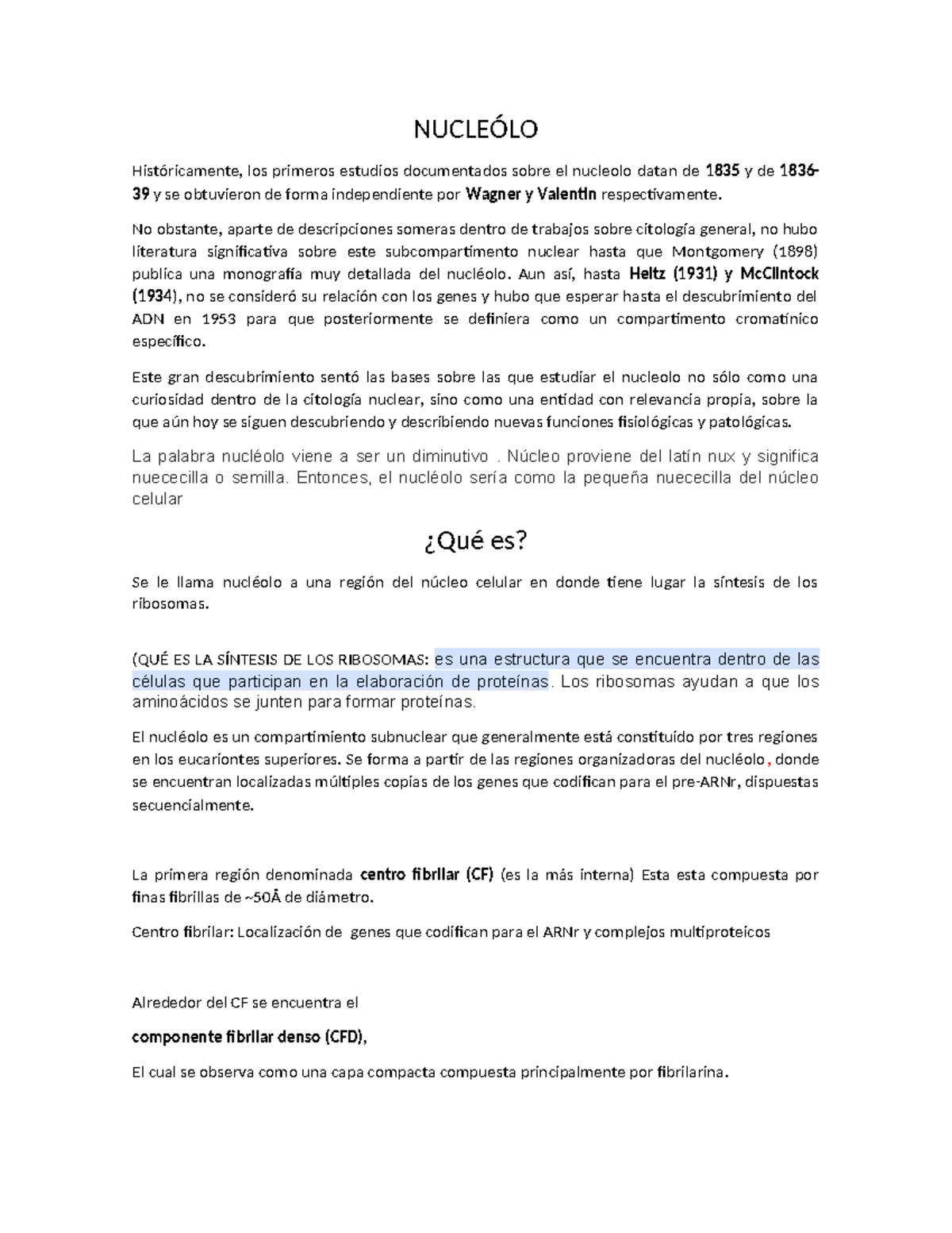 Nucleólo - NUCLEÓLO Históricamente, los primeros estudios documentados ...