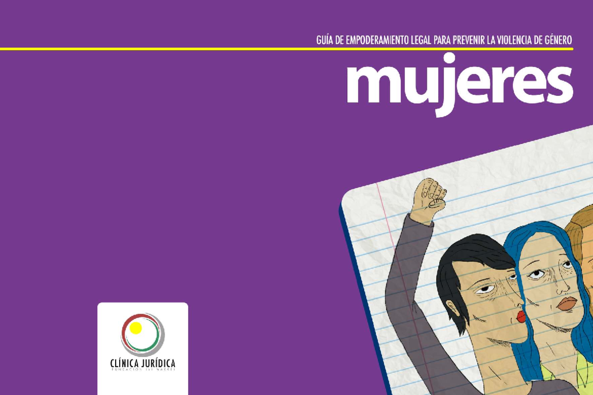 GUÍA DE EMPODERAMIENTO LEGAL PARA PREVENIR LA VIOLENCIA DE GÉNERO ...
