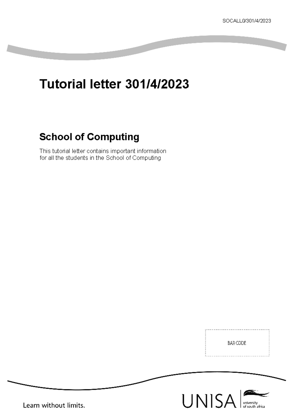 Tutorial Letter 301/4: Essential Info for School of Computing Students ...