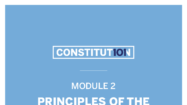 CONSTITUTION 101 Module 2: Principles of the American Revolution Lesson ...
