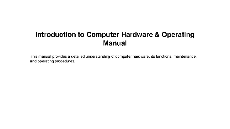 Computer Hardware Operating Manual: Detailed Guide - Studocu