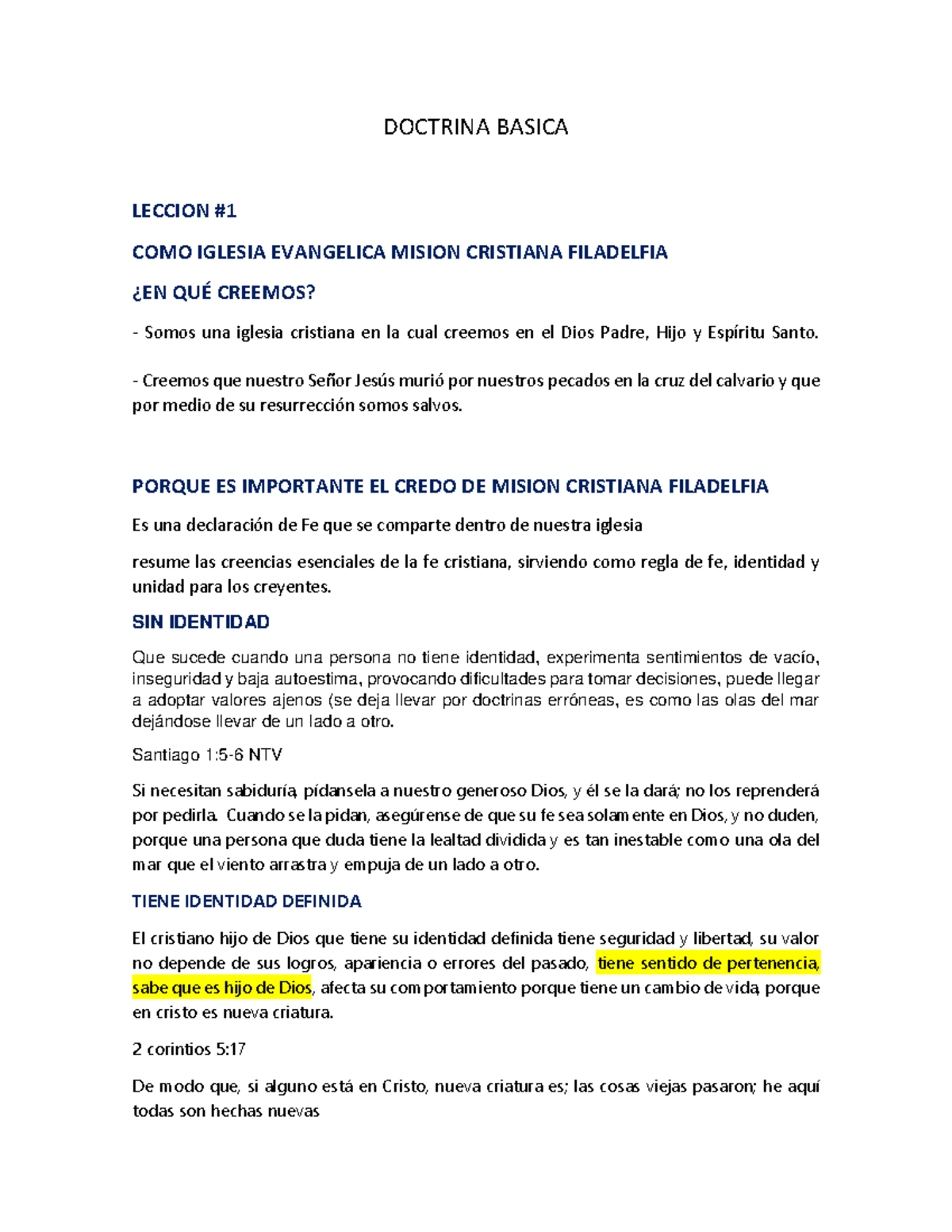 DOCTRINA BÁSICA LECCIÓN: CREDO DE LA IGLESIA EVANGÉLICA - Studocu