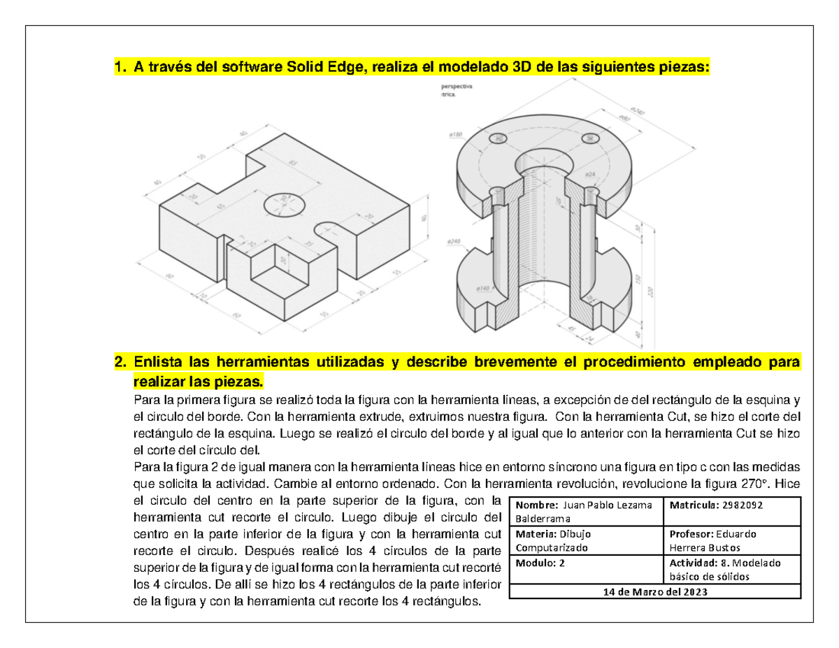 Actividad 8 - ...................... - 1. A través del software Solid ...