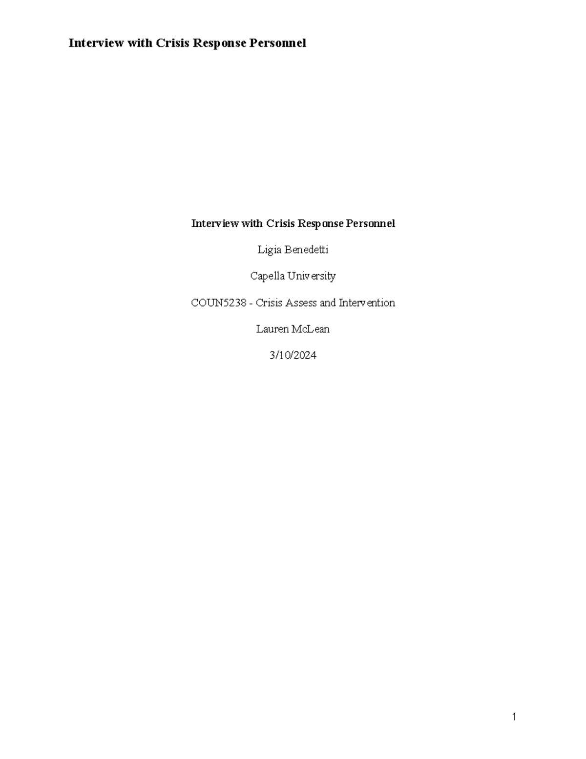 COUN5238 Week 9 Assignment: Interview with Crisis Response Professional ...