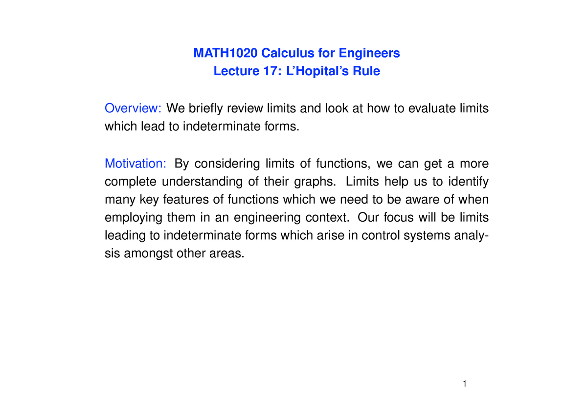 MATH1020 Calculus for Engineers Lecture 17: L'Hôpital's Rule Overview ...