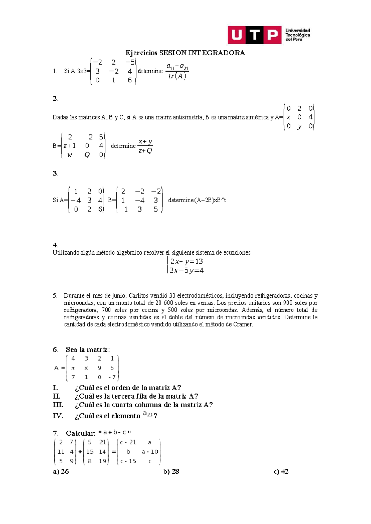 Ejercicios SESION INTEGRADORA 2 A21 - Matrices y Sistemas de Ecuaciones - Studocu
