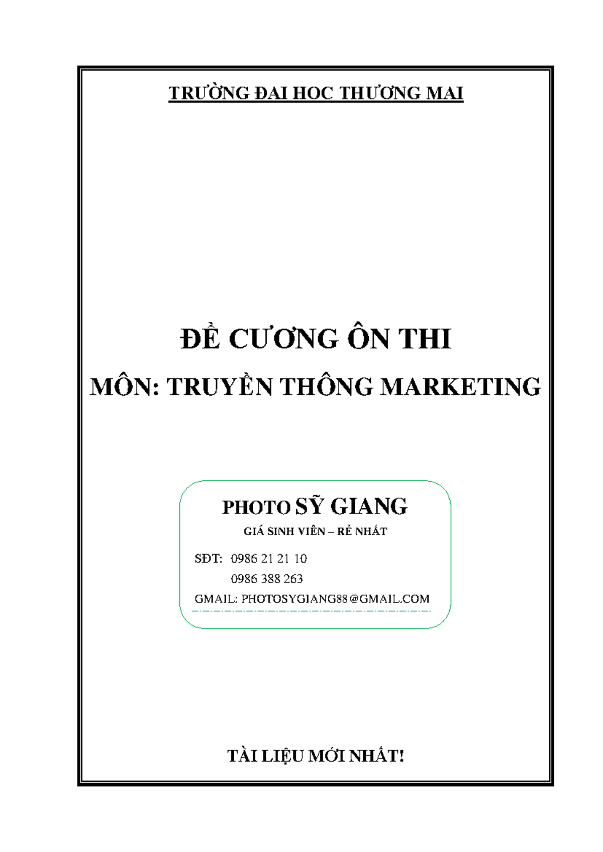 TRUYỀN THÔNG MARKETING - ĐỀ CƯƠNG ÔN THI MÔN: C6 Photo SY GIANG - Studocu