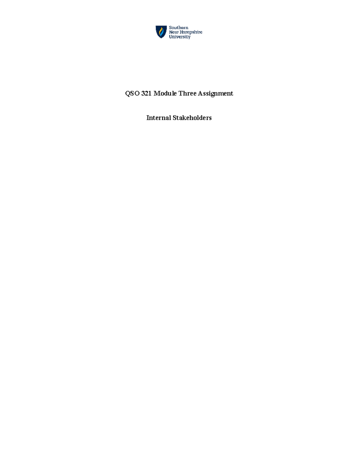 Qso 321 Module Three Assignment Qso 321 Module Three Assignment Internal Stakeholders