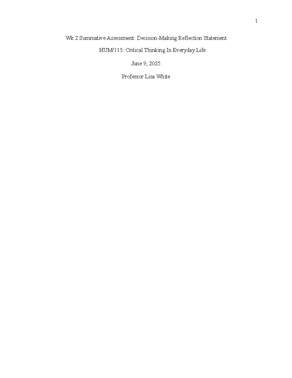 Wk 2 Summative Assessment: Reflection on Critical Thinking Challenges ...