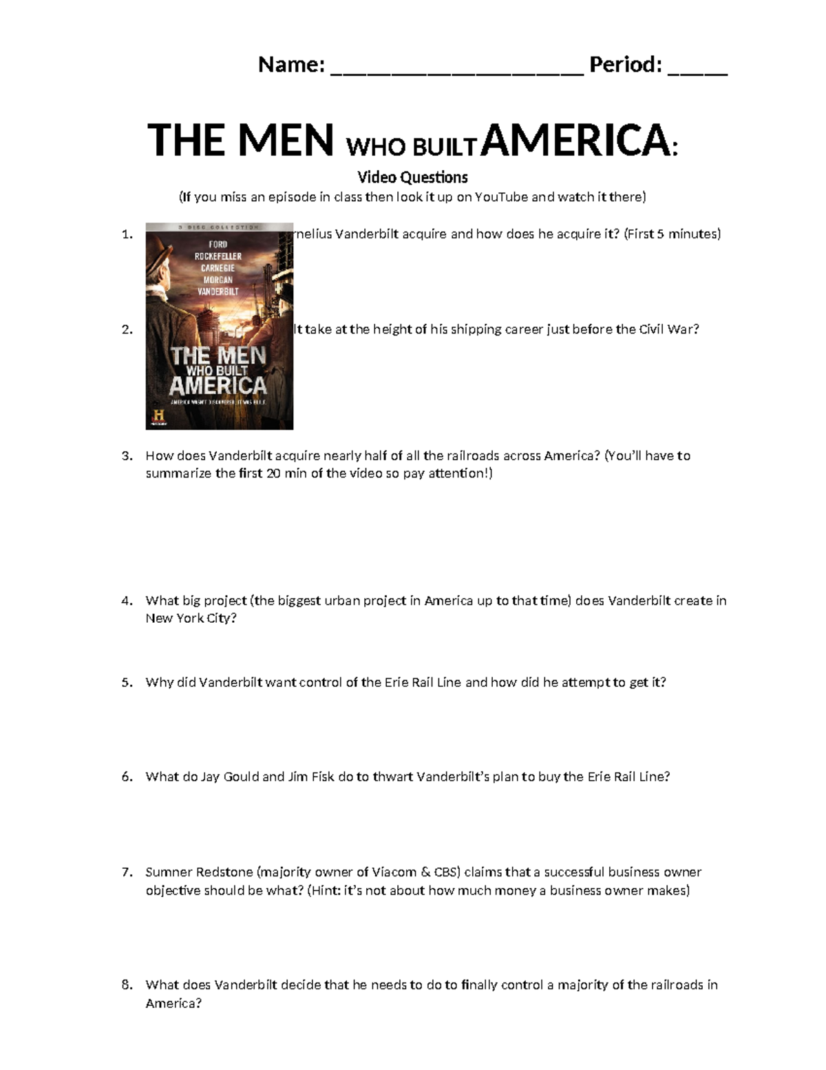 The Men Who Built America Video Questions - Name ...