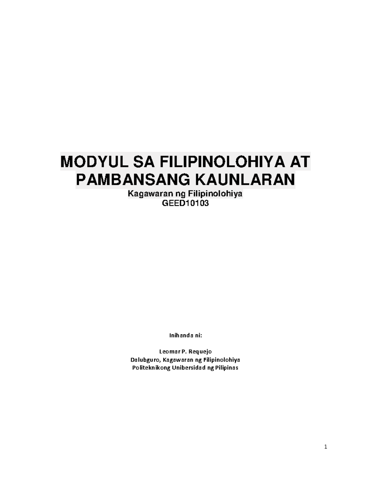 GEED10103 Filipinolohiya AT Pambansang Kaunlaran - Bachelor of Arts in ...