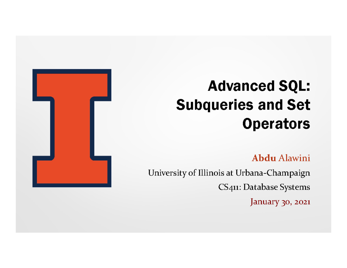 CS411: Advanced SQL - Subqueries & Set Operators Lecture Notes - Studocu