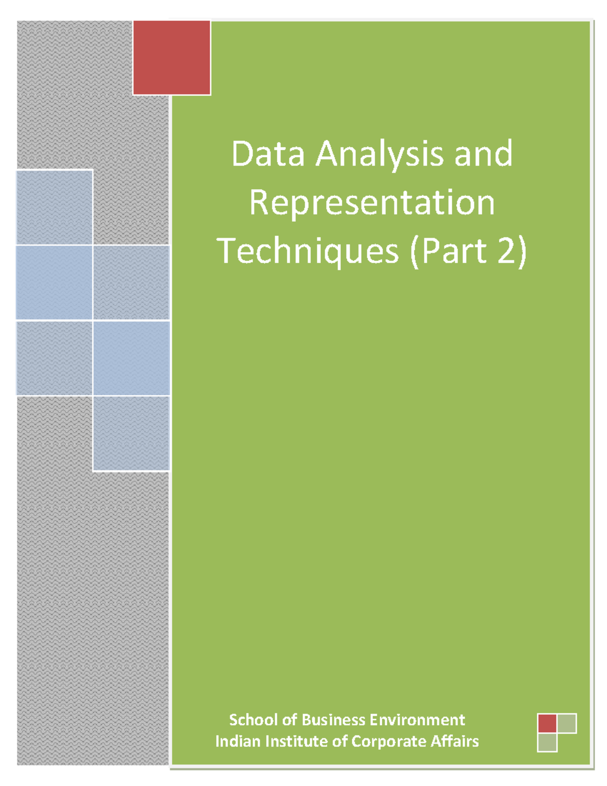 Data Analysis Representation Techniques (Part 2) - School of Business ...