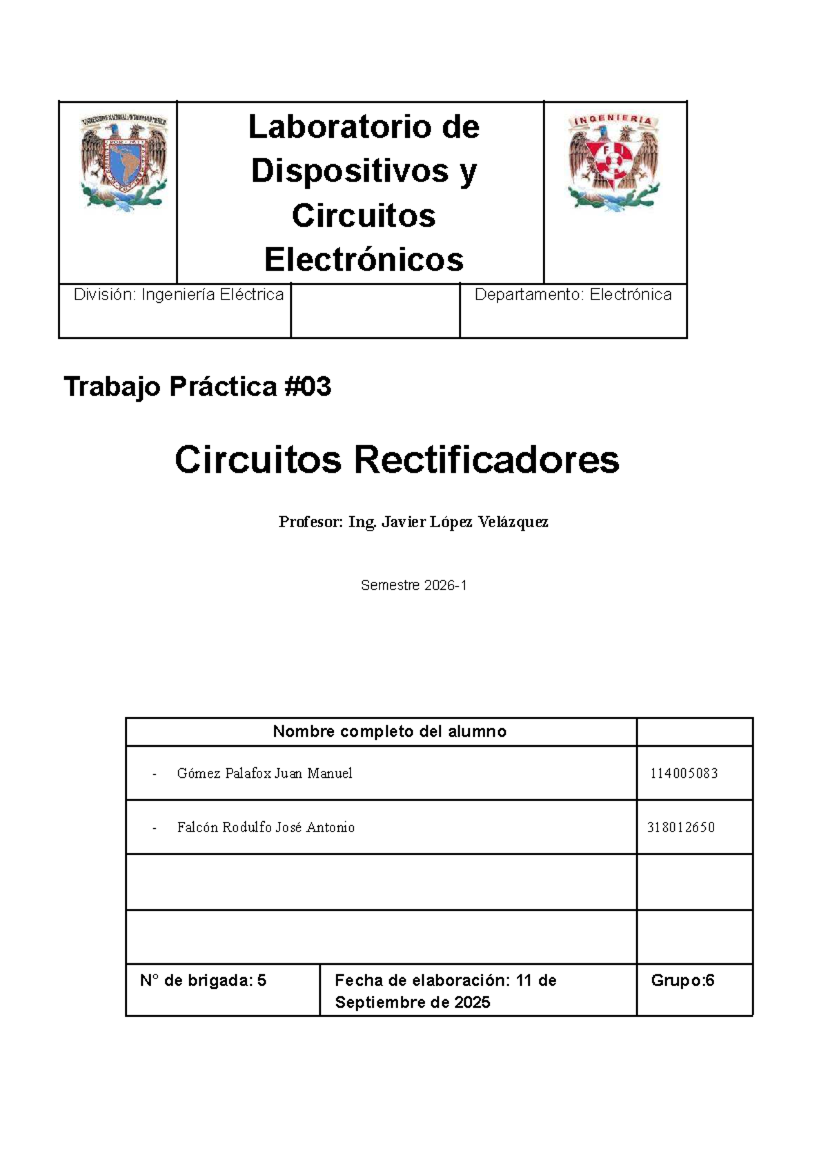 Práctica 3: Circuitos Rectificadores en Laboratorio de Electrónica - IE 31801265 - Studocu