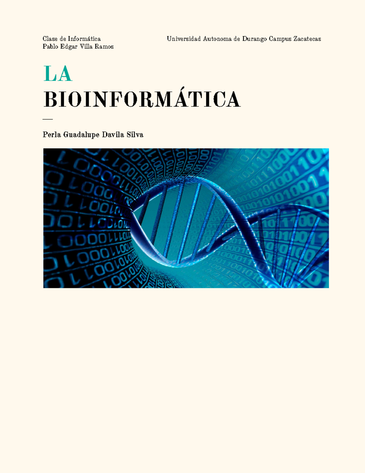 La Bioinformática - Ensayo acerca de la bioinformatica - Clase de ...