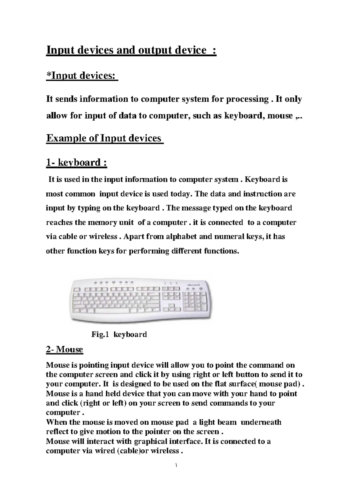 2. Input & Output Devices - Input devices and output device : *Input ...