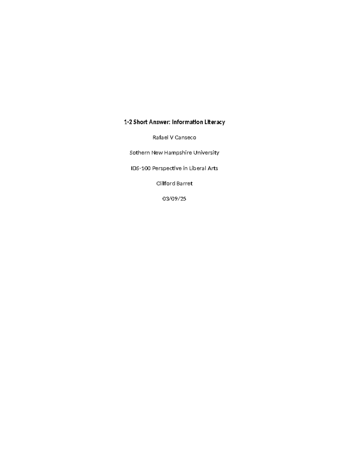 IDS-100 1-2 Short Answer: Enhancing Information Literacy Skills - Studocu