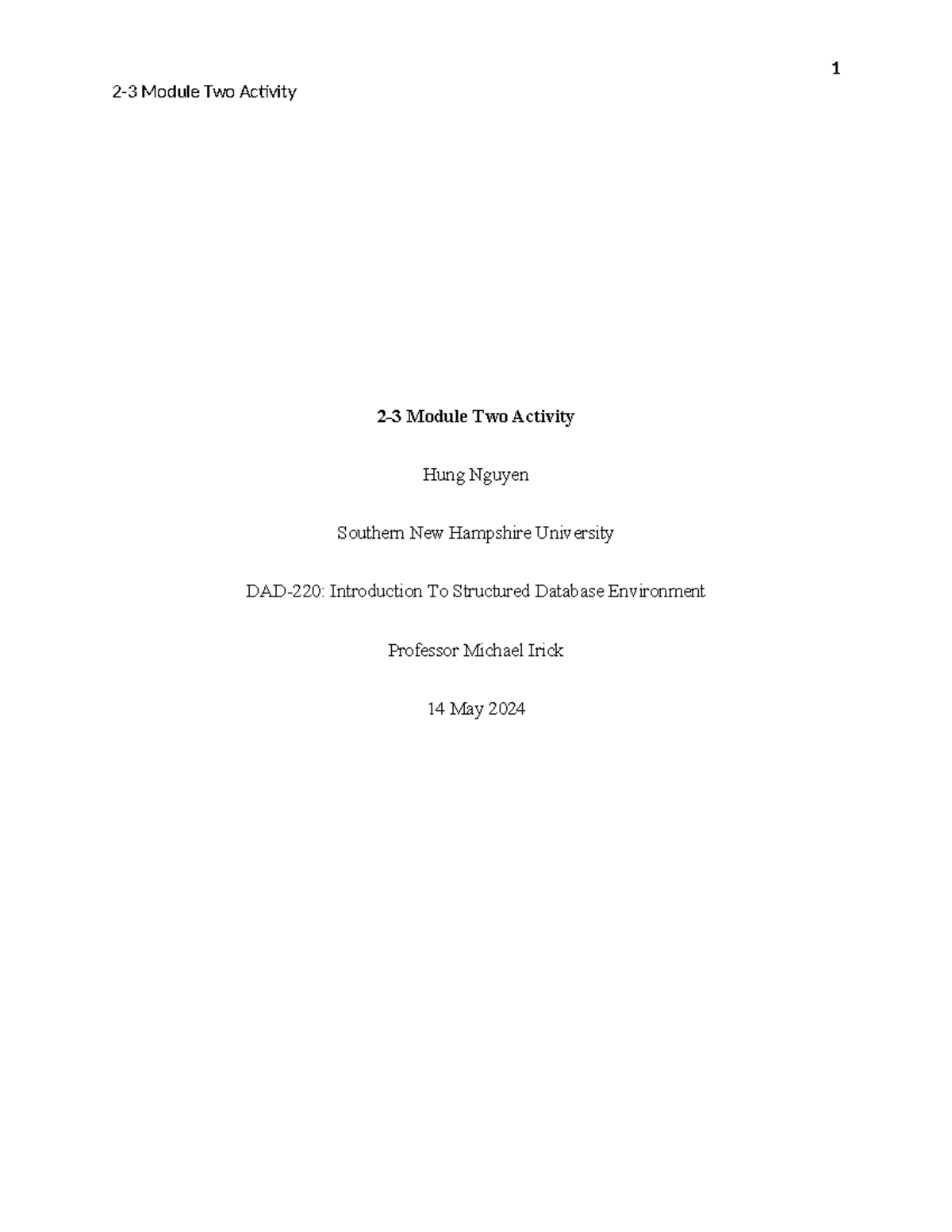 2-3 Module Two Activity: Structured Database Environment Insights - Studocu