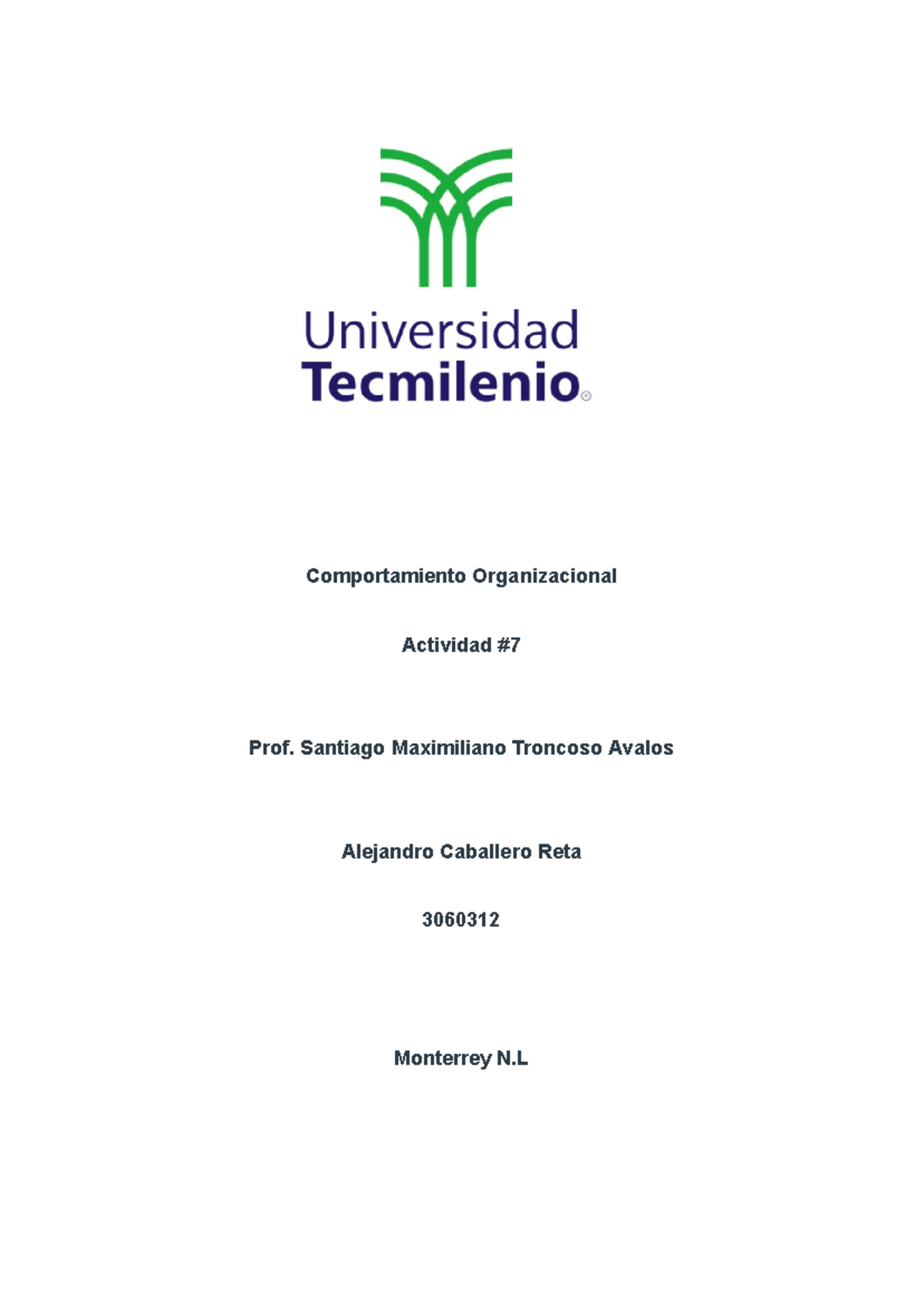 Act # 7 CO - llkkkk - Comportamiento Organizacional Actividad Prof ...