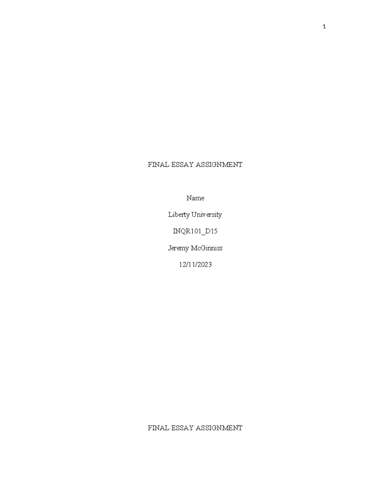 Final Essay Assignment 2 - FINAL ESSAY ASSIGNMENT Name Liberty ...
