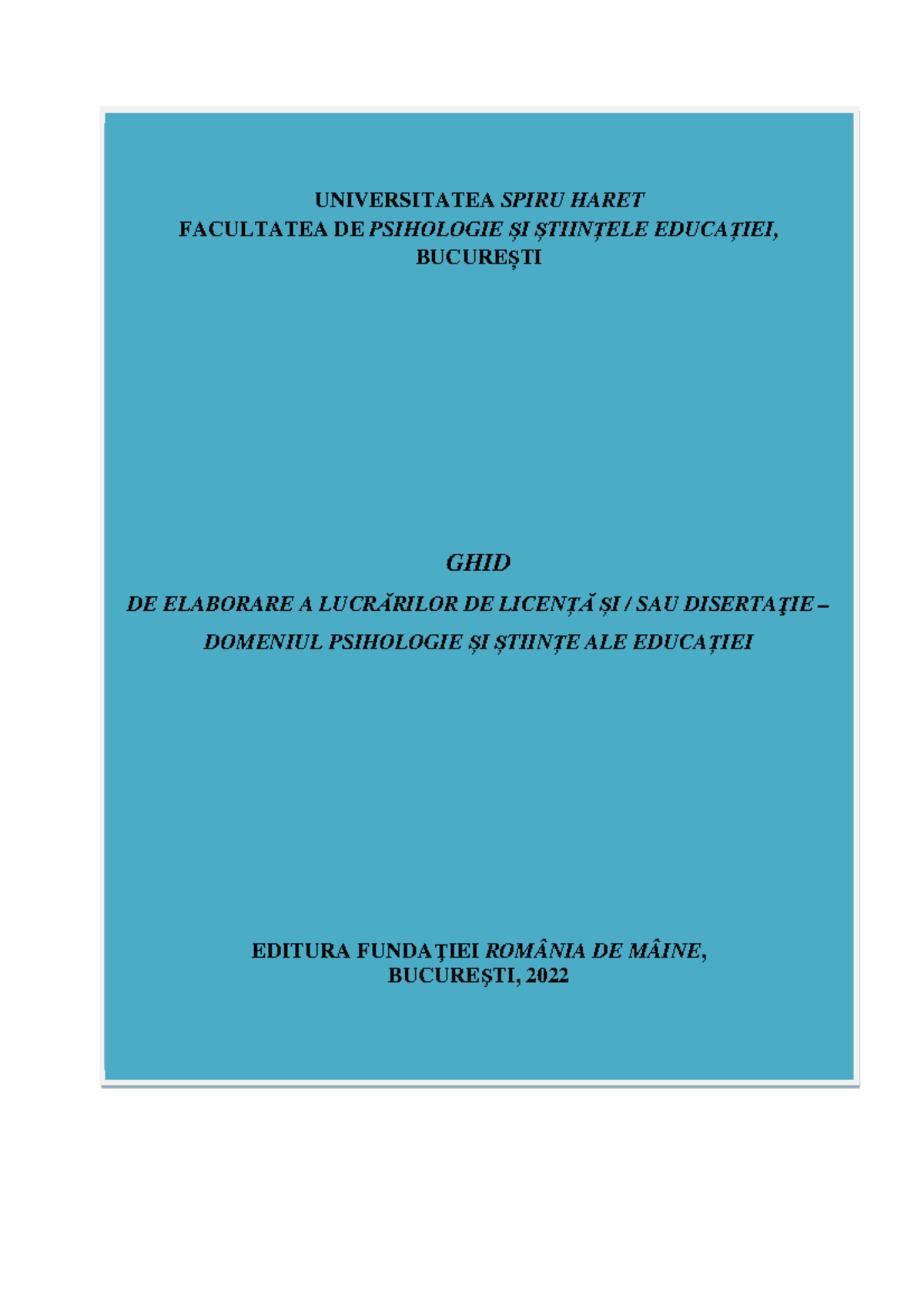 FPSE Ghid de Elaborare a Lucrărilor de Licență și Disertație 2022 - Studocu