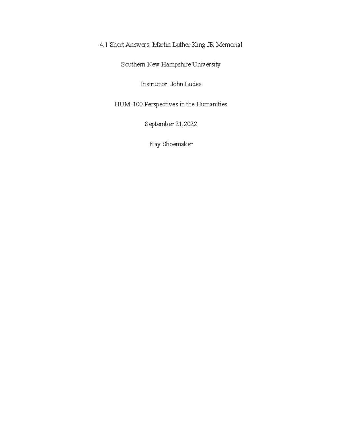 Hum-100 4.1 short answers - 4 Short Answers: Martin Luther King JR ...