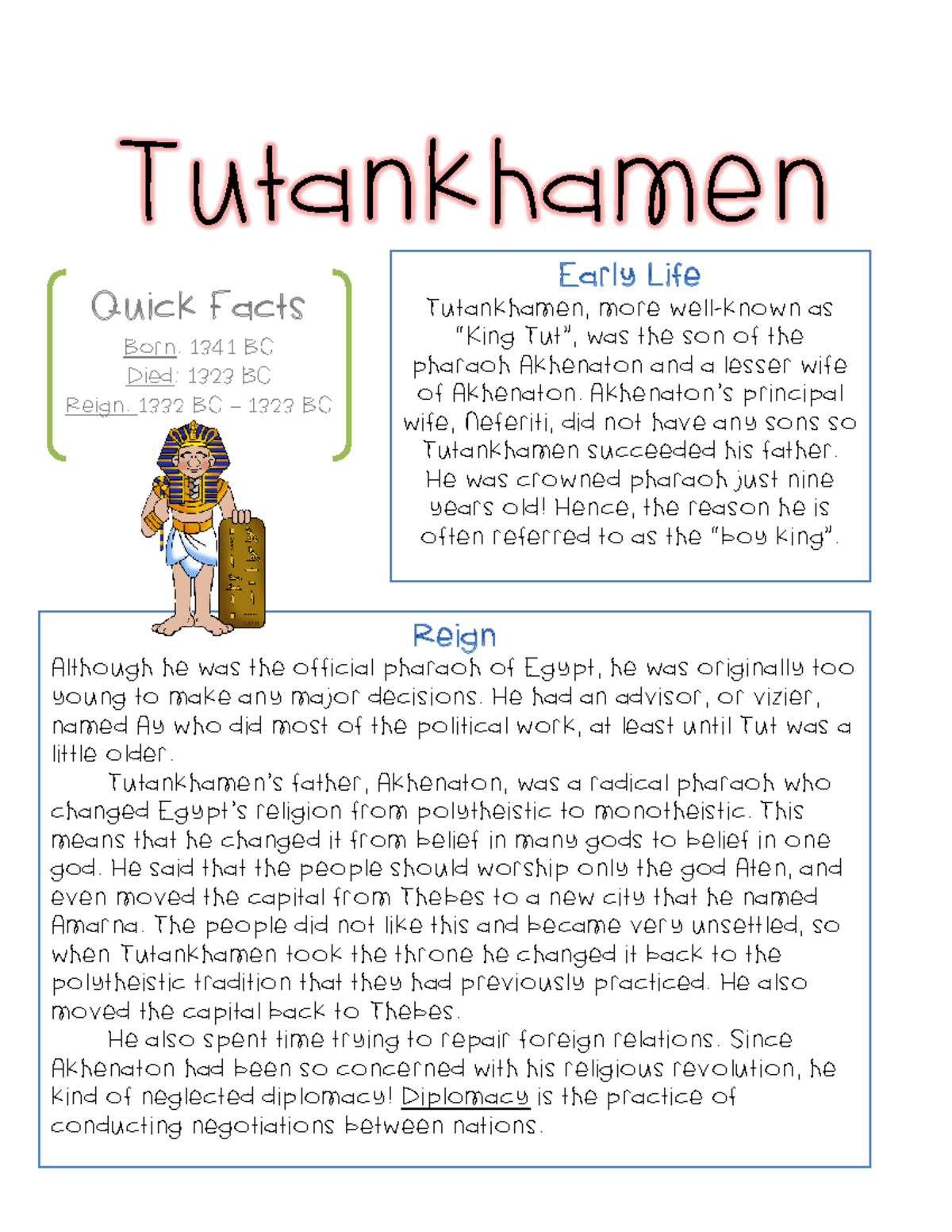 King Tut Questions - discription - Although he was the official pharaoh ...