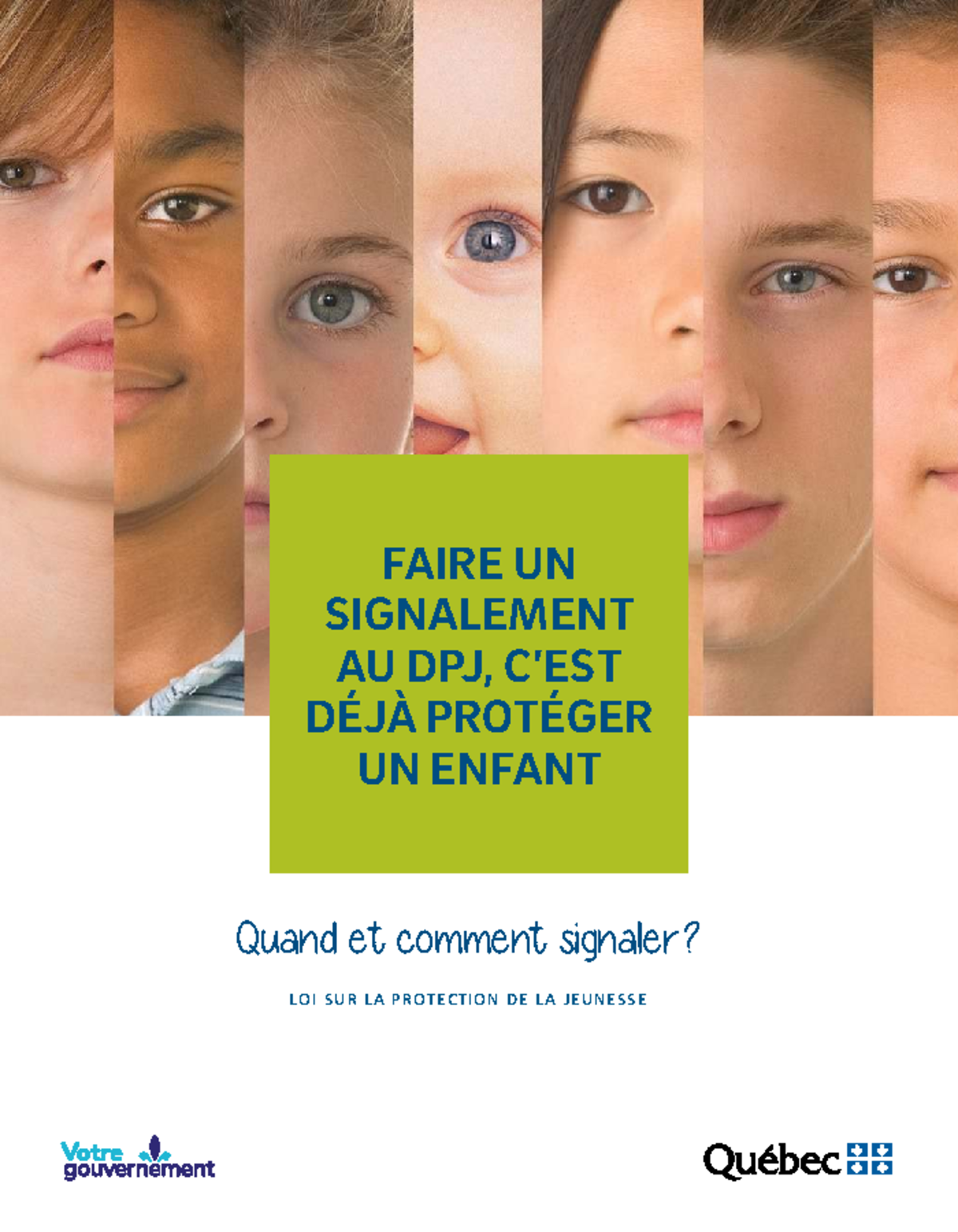 FAIRE UN SIGNALEMENT AU DPJ : GUIDE PRATIQUE SUR LA PROTECTION DE L ...