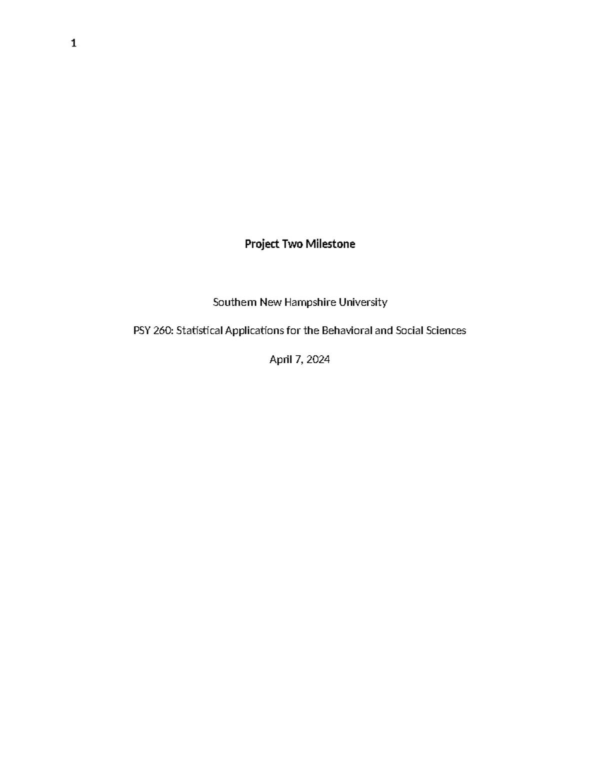 PSY260 Project Two Milestone - Project Two Milestone Southern New ...