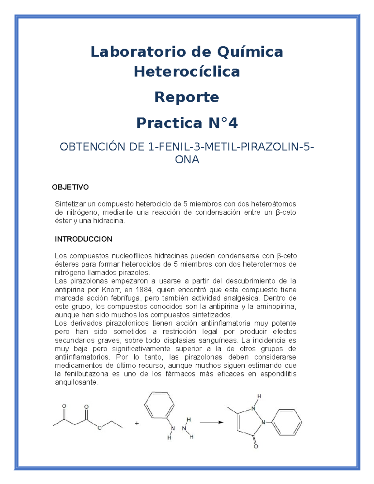 Práctica 4: Síntesis de 1-Fenil-3-Metil-Pirazolin-5-Ona en Química LQ ...