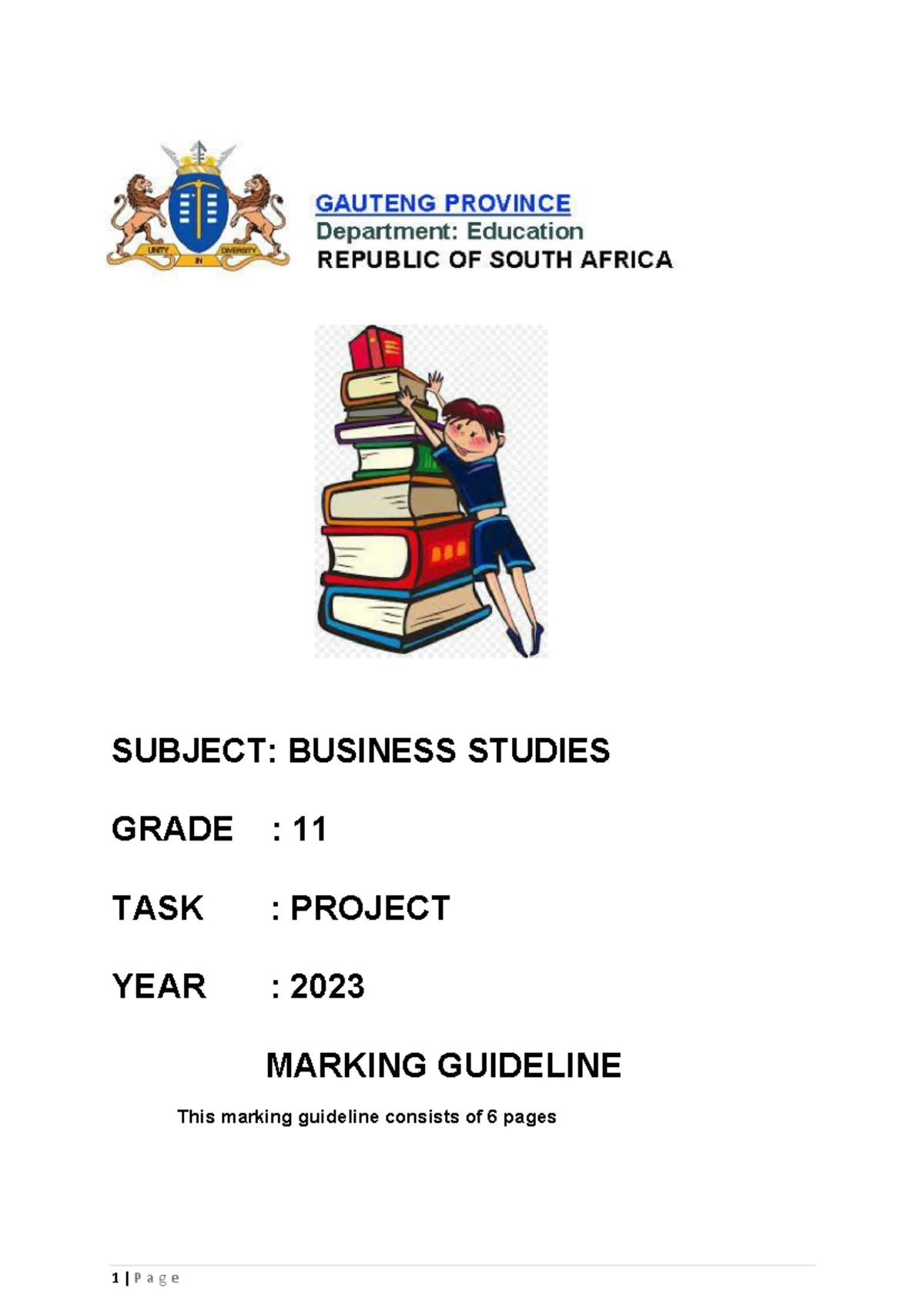2023 Grade 11 TERM 3 SBA TASK Project MG - SUBJECT: BUSINESS STUDIES GRADE : 11 TASK : PROJECT ...